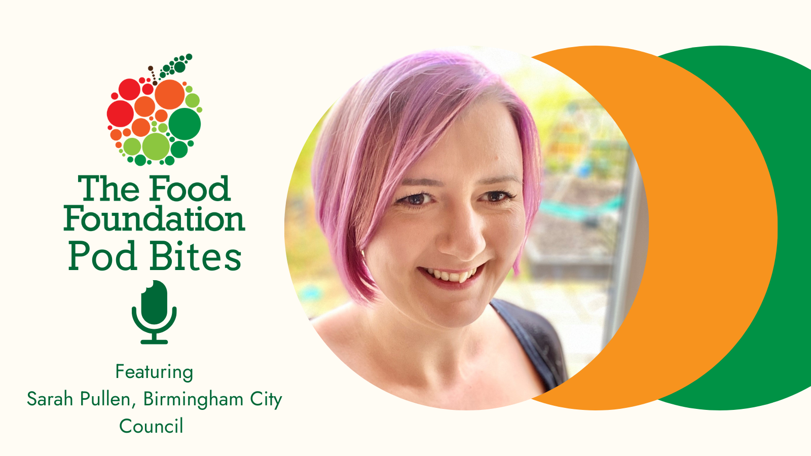 Pod Bites: The Birmingham Food Revolution | Food Foundation